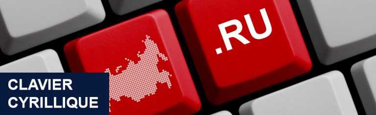 Clavier cyrillique, clavier russe et autres solutions utiles